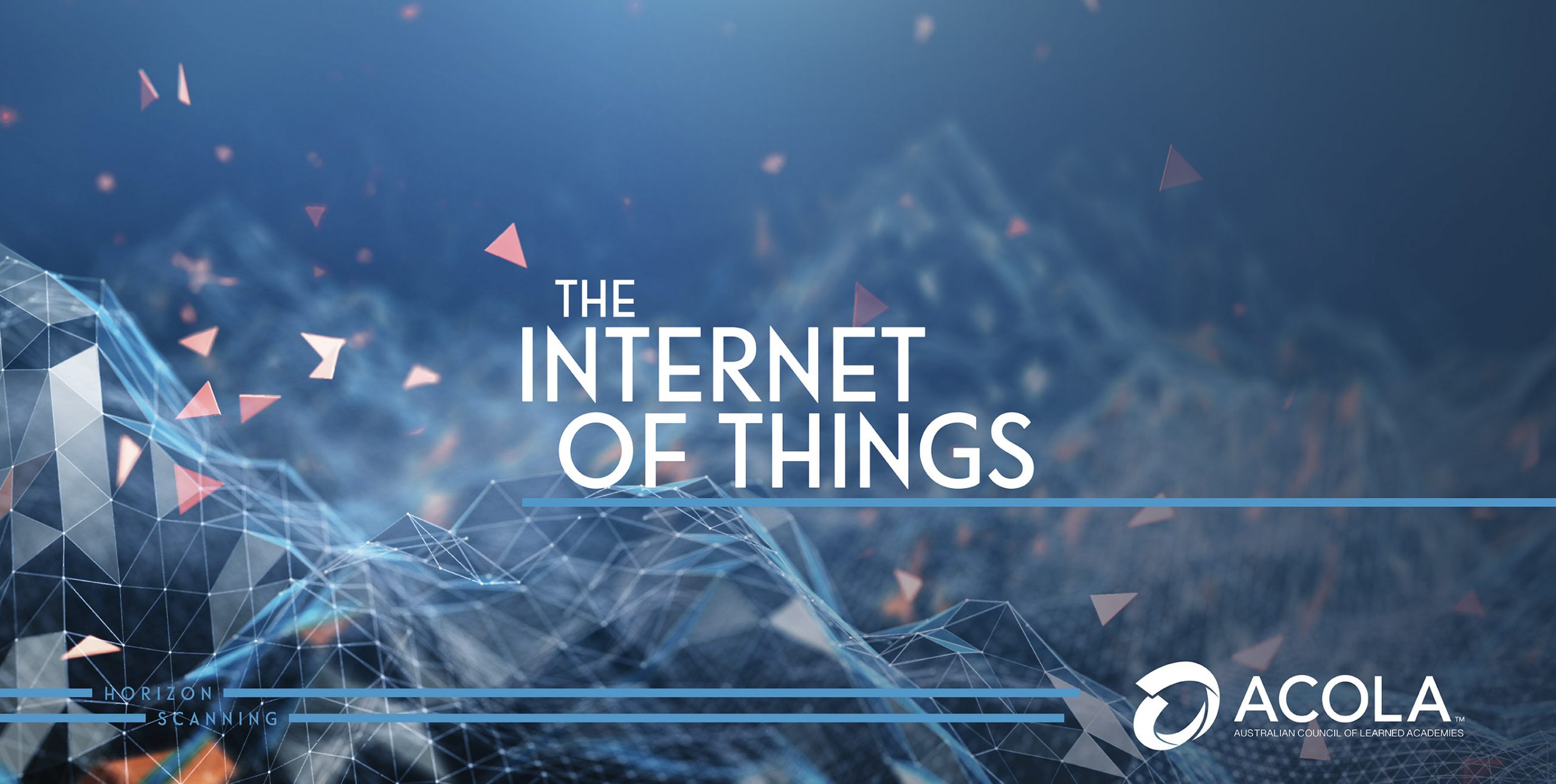 The Internet of Things – ACOLA